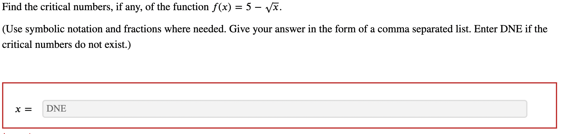 Solved Find the critical numbers, if any, of the function | Chegg.com