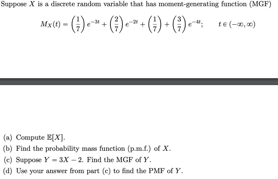 Solved Suppose X is a discrete random variable that has | Chegg.com