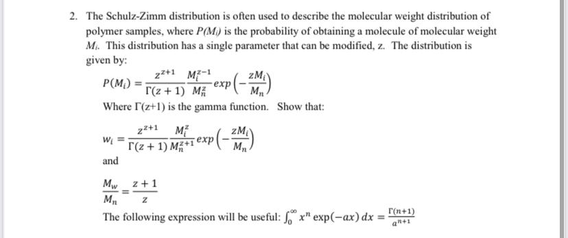 2. The Schulz-Zimm distribution is often used to | Chegg.com