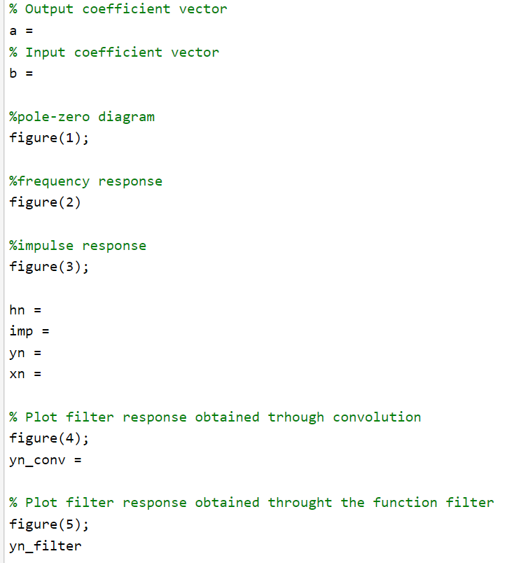 Solved Lti Discrete System In Matlab I Need To Fiii 