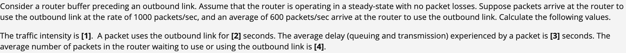 Consider a router buffer preceding an outbound link. | Chegg.com
