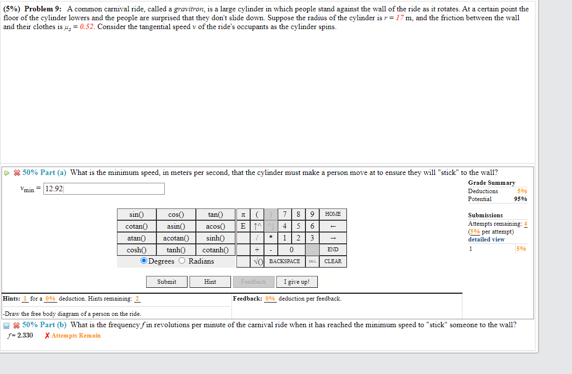 Solved (5\%) Problem 9: A common carnival ride, called a | Chegg.com