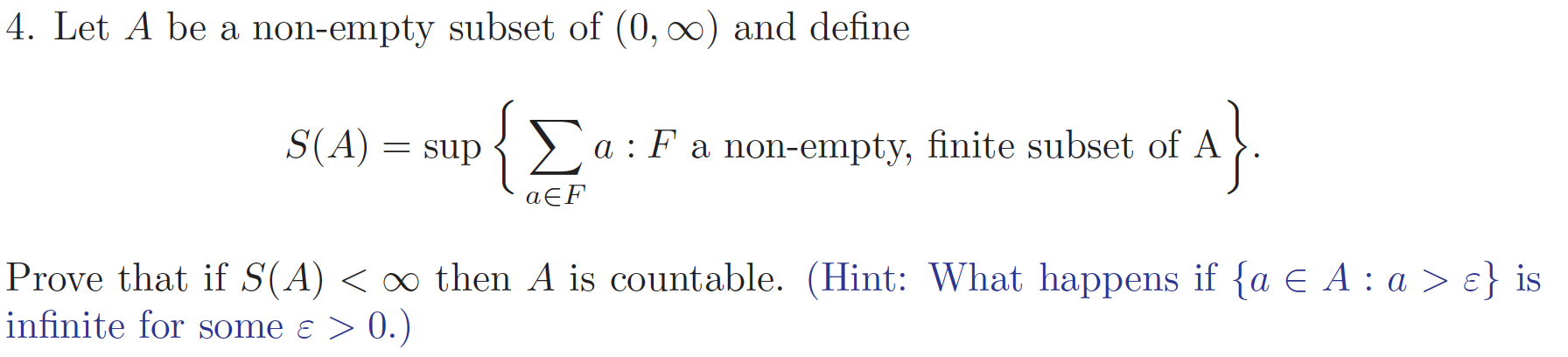 Solved 4. Let A be a non-empty subset of (0,00) and define | Chegg.com