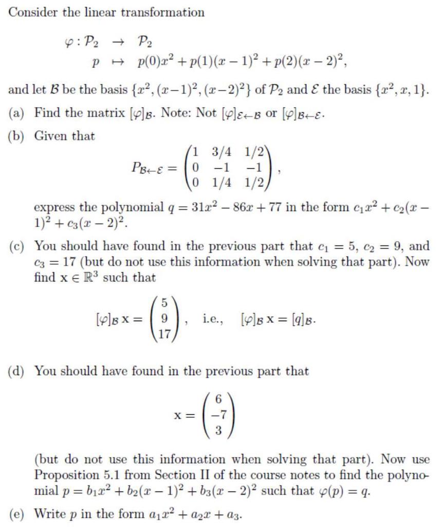 Solved Consider the linear transformation 4:P2 → P2 p = P(0) | Chegg.com