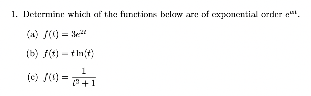 Solved 1. Determine which of the functions below are of | Chegg.com