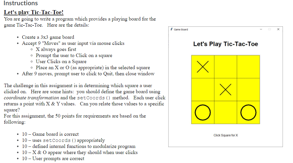 Solved Instructions Let's play Tic-Tac-Toe! You are going to | Chegg.com