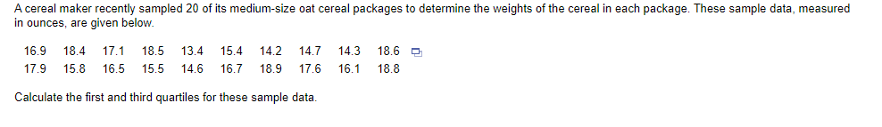 Solved A cereal maker recently sampled 20 of its medium-size | Chegg.com
