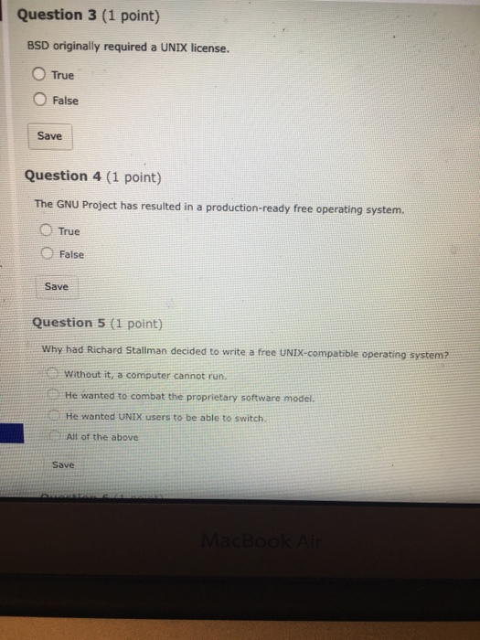 Solved Question 3 (1 point) BSD originally required a UNIX | Chegg.com