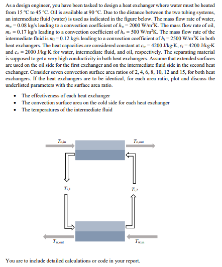 As a design engineer, you have been tasked to design | Chegg.com