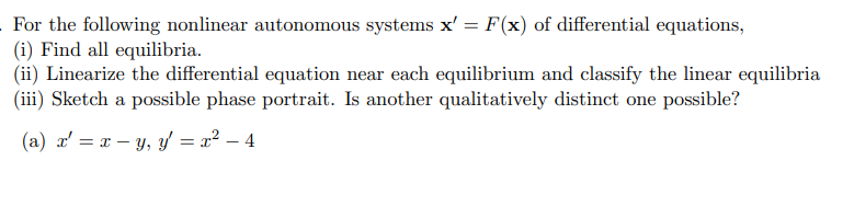 Solved For the following nonlinear autonomous systems x' = | Chegg.com