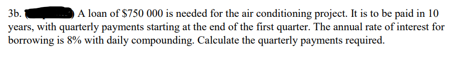 Solved 3b. A loan of $750000 is needed for the air | Chegg.com
