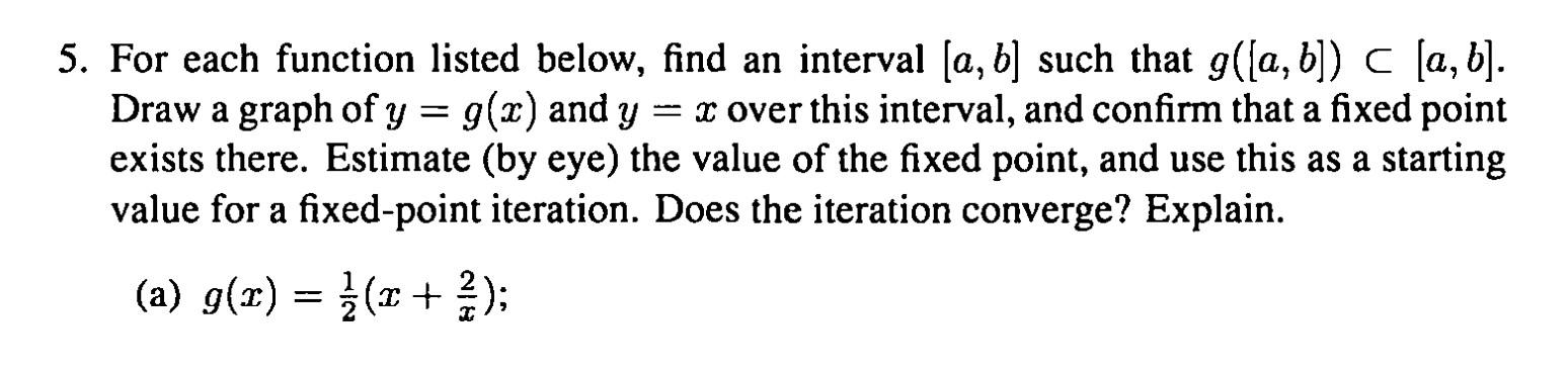 Solved 5. For each function listed below, find an interval | Chegg.com