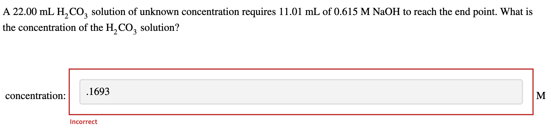 Solved A 22.00 mLH2CO3 solution of unknown concentration | Chegg.com