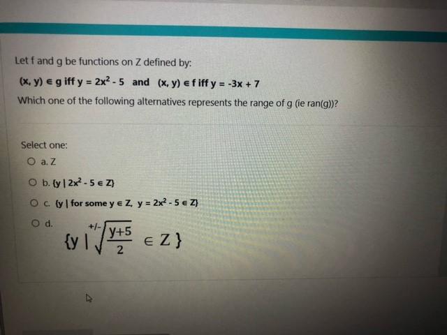 Solved Let f and g be functions on Z defined by: (x,y)∈g iff | Chegg.com