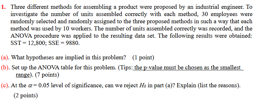 Solved 1. Three different methods for assembling a product | Chegg.com