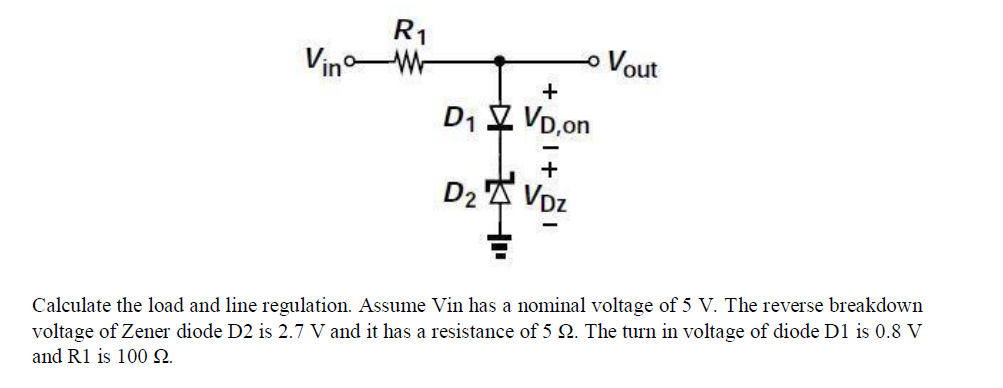 Solved Calculate the load and line regulation. Assume Vin | Chegg.com