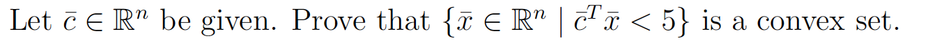 Solved Let CER» be given. Prove that {ī ER | T