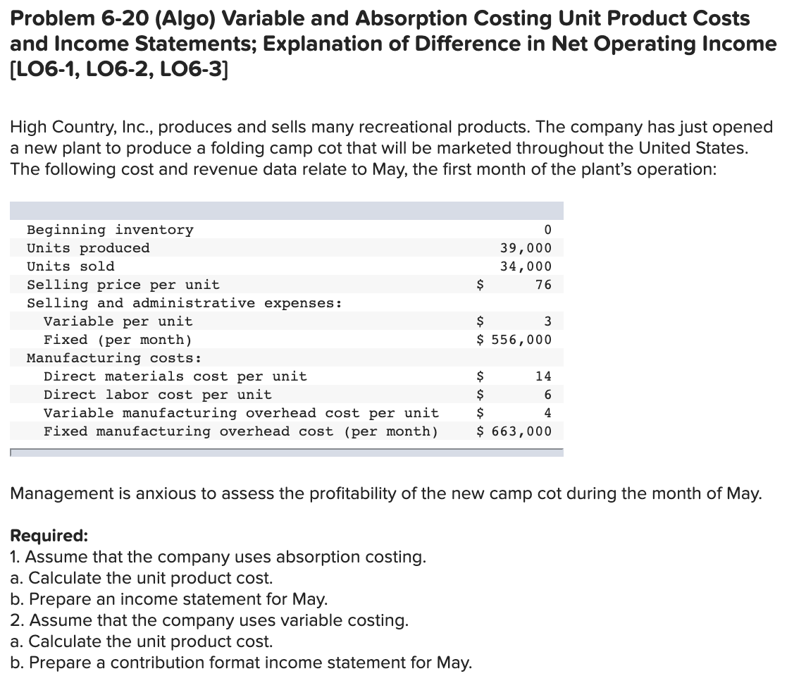Solved Problem 6-20 (Algo) Variable and Absorption Costing | Chegg.com