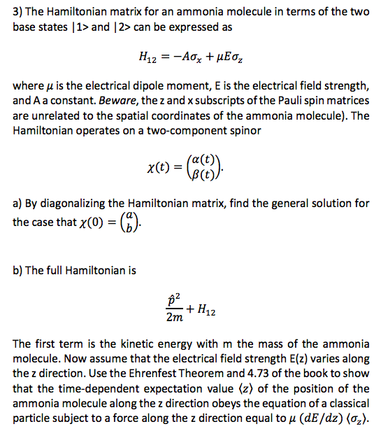 3) The Hamiltonian matrix for an ammonia molecule in | Chegg.com