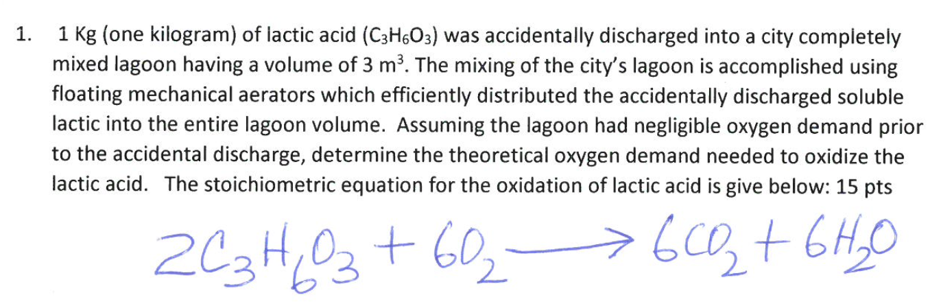 Solved 1. 1 Kg (one kilogram) of lactic acid (C3H603) was | Chegg.com