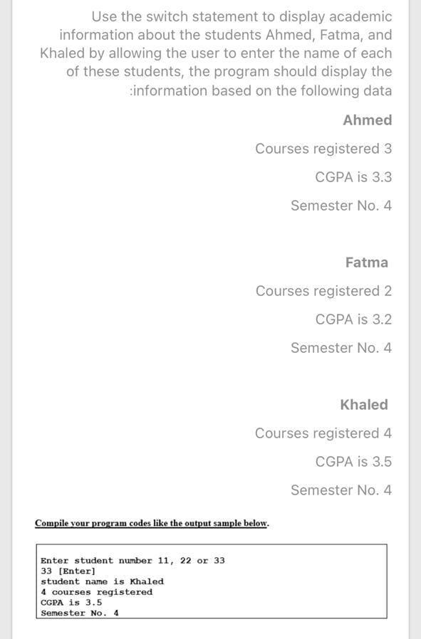 Solved Use the switch statement to display academic | Chegg.com