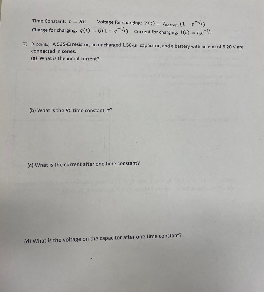 Solved Time Constant: τ=RC Voltage for charging: | Chegg.com