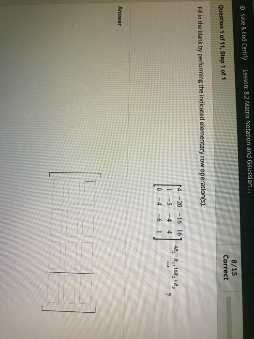 Solved O Save & End Certify Lesson: 8.2 Matrix Notation and | Chegg.com
