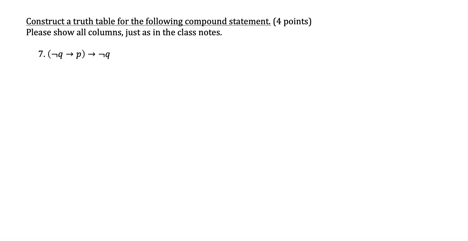 Solved Construct a truth table for the following compound | Chegg.com