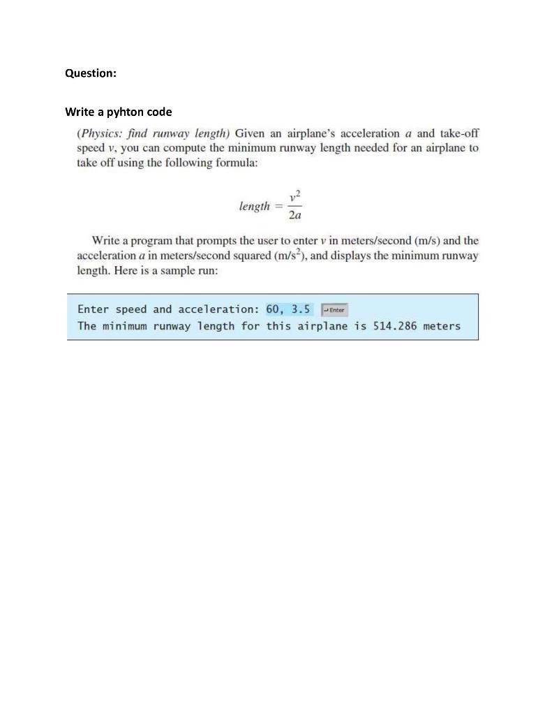 Solved Question: Write a pyhton code (Physics: find runway | Chegg.com