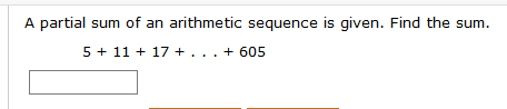 Solved A partial sum of an arithmetic sequence is given. | Chegg.com