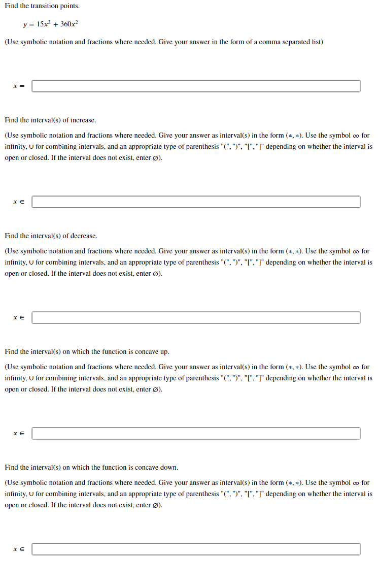 Solved Find the transition points. y=15x3+360x2 (Use | Chegg.com