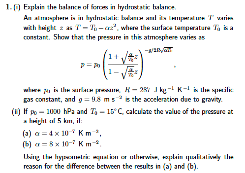 1. (i) Explain the balance of forces in hydrostatic | Chegg.com