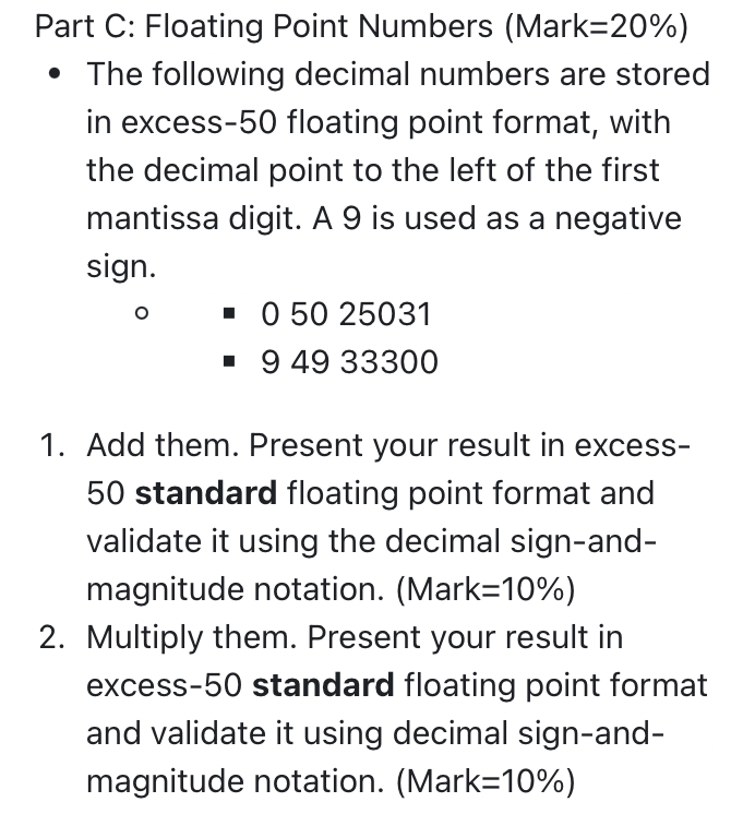 Solved Part C: Floating Point Numbers (Mark =20% ) - The | Chegg.com