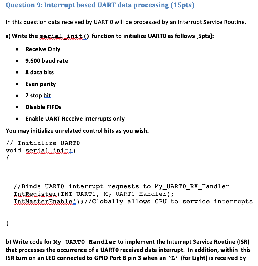Question 9: Interrupt based UART data processing | Chegg.com