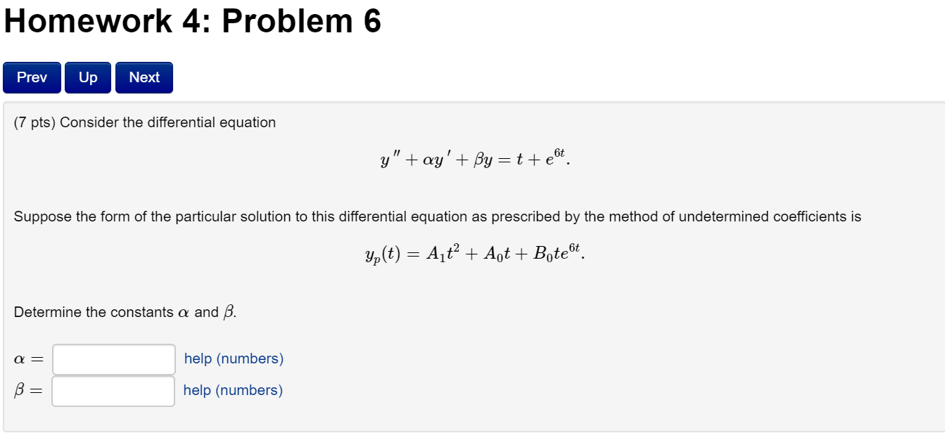 Solved Homework 4: Problem 6 Prev Up Next (7 pts) Consider | Chegg.com Solved Homework 4: Problem 6 Prev Up Next (7 pts) Consider | Chegg.com