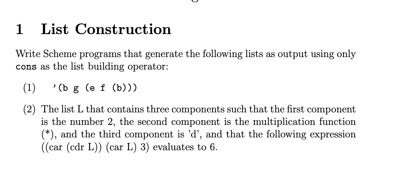 Solved 1 List Construction Write Scheme programs that | Chegg.com
