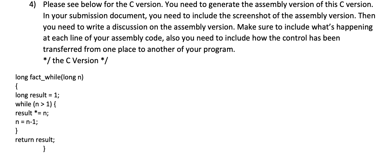 Solved 4) Please see below for the C version. You need to | Chegg.com