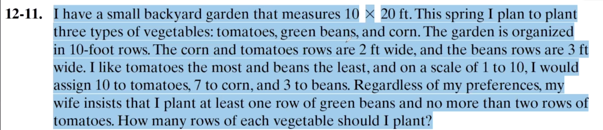 Solved 12-11. I have a small backyard garden that measures | Chegg.com