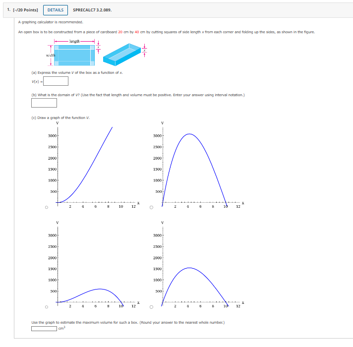 (a) Express the valume V of the box as a function of | Chegg.com