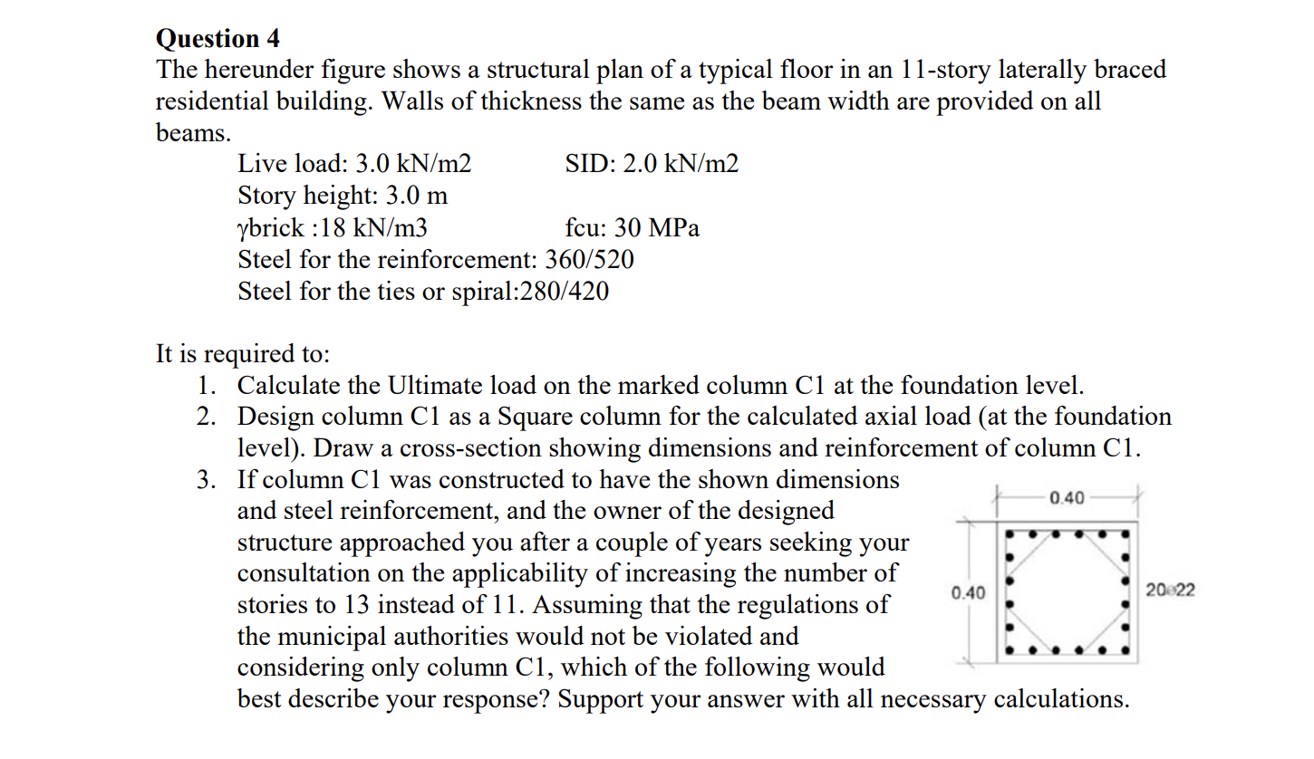 Solved Question 4 The hereunder figure shows a structural | Chegg.com