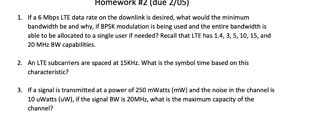 Solved Homework #2 (due 2/05) If a 6 Mbps LTE data rate on | Chegg.com