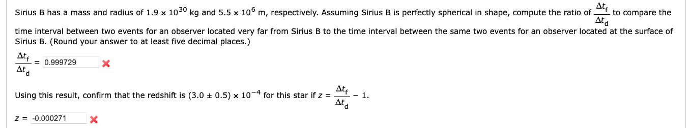 Solved Sirius B has a mass and radius of 1.9×1030kg ﻿and | Chegg.com