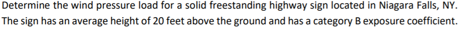 Solved Determine the wind pressure load for a solid | Chegg.com