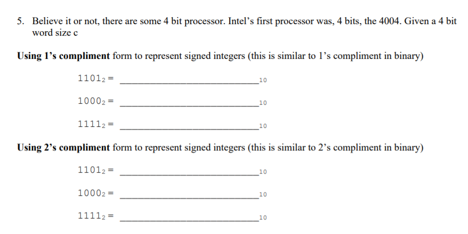 Solved 5. Believe it or not, there are some 4 bit processor. | Chegg.com