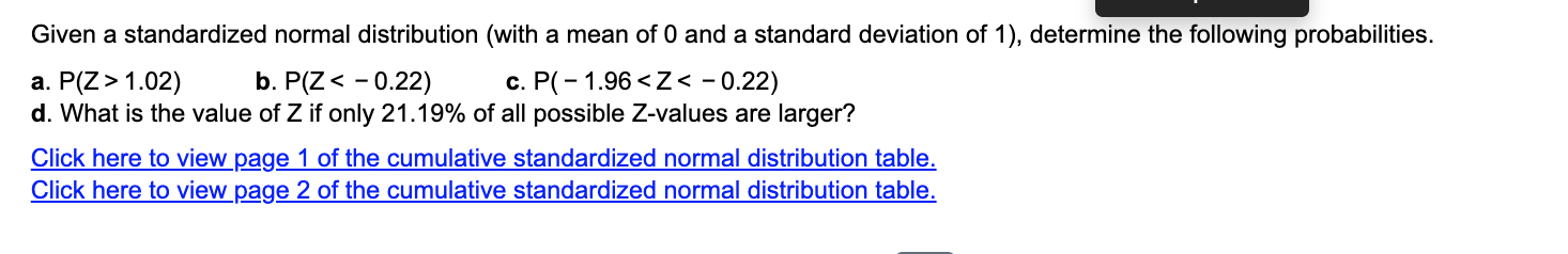 Solved Given a standardized normal distribution (with a mean | Chegg.com