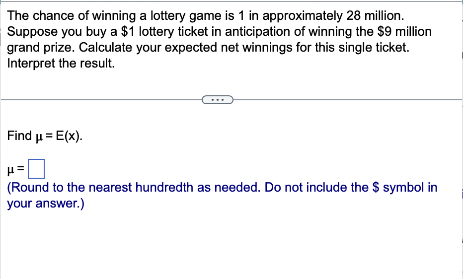 Solved The chance of winning a lottery game is 1 in | Chegg.com