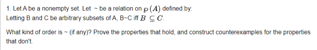 Solved 1. Let A be a nonempty set. Let ∼ be a relation on | Chegg.com