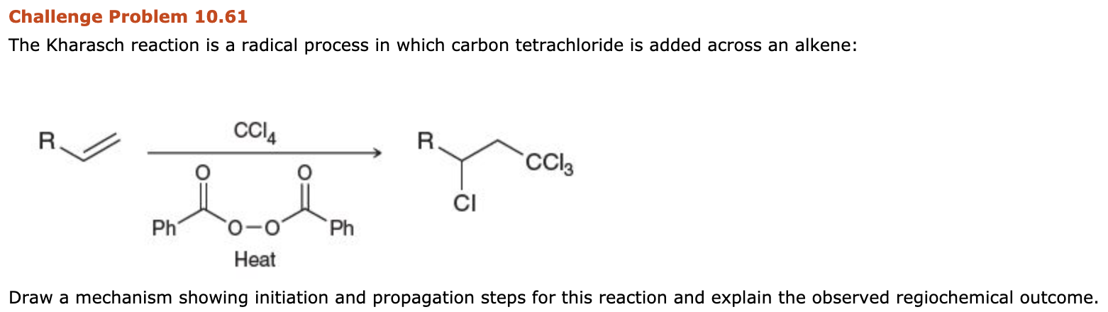 Solved Challenge Problem 10.61 The Kharasch reaction is a | Chegg.com