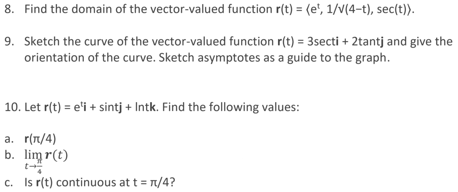 Solved 8. Find the domain of the vector-valued function r(t) | Chegg.com