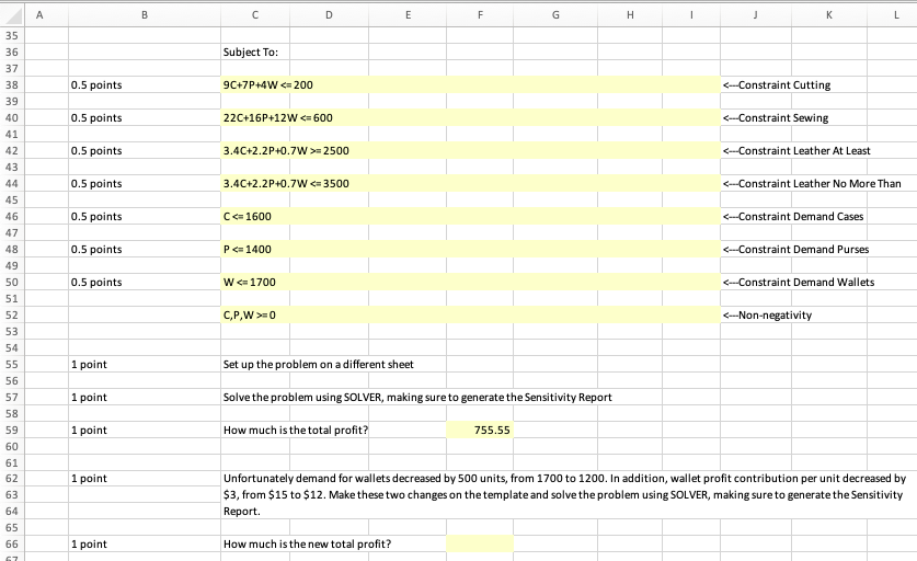 Solved A B с D E F G Н. 1 к L Leather Goodies manufacturers | Chegg.com